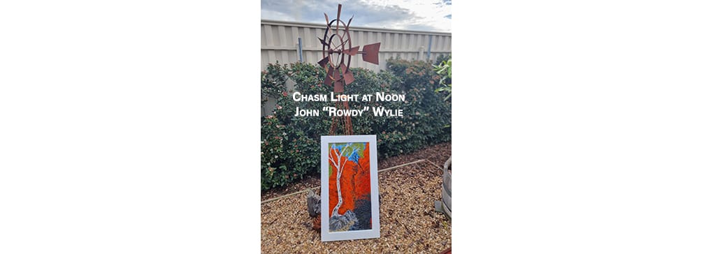 “Chasm Light at Noon” by John 'Rowdy" Wylie